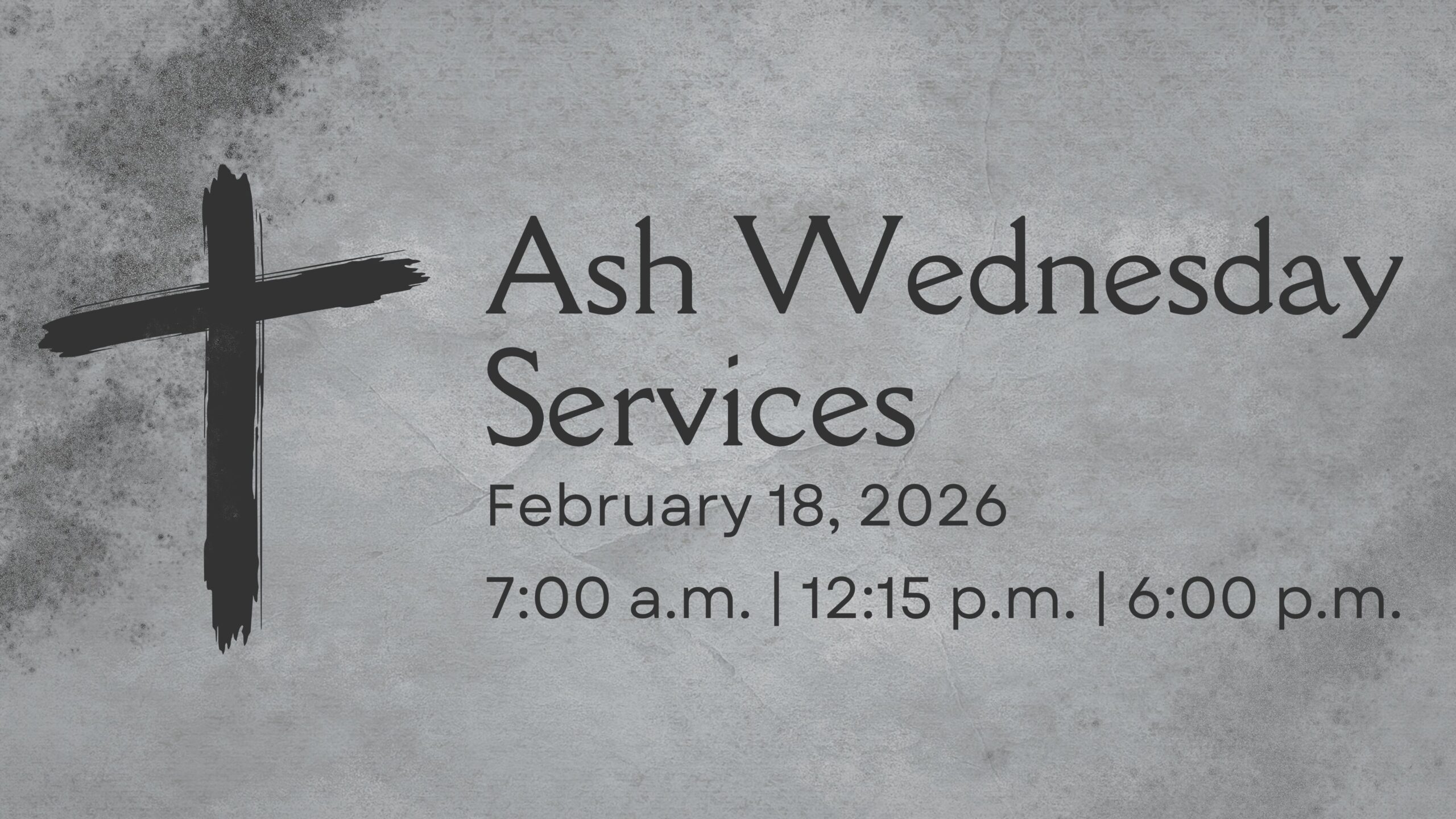 Ash Wednesday - 7:00 a.m., Said Mass - St. John's Episcopal Church Tampa